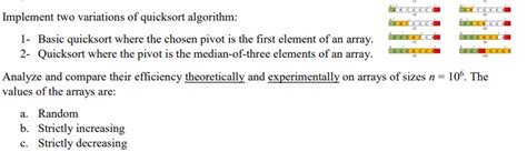 Solved Implement Two Variations Of Quicksort Algorithm 1