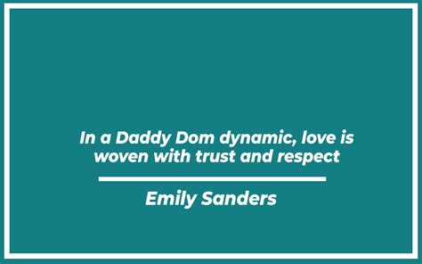 Best Daddy Dom Quotes With Commentary Burning For Success