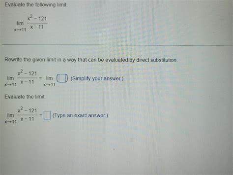 Solved Evaluate The Following Limit Limx→11x−11x2−121