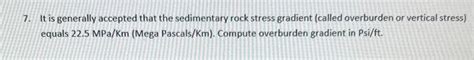 Solved 7 It Is Generally Accepted That The Sedimentary Rock