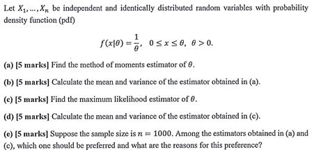 Solved Let X1dotsxn ﻿be Independent And Identically