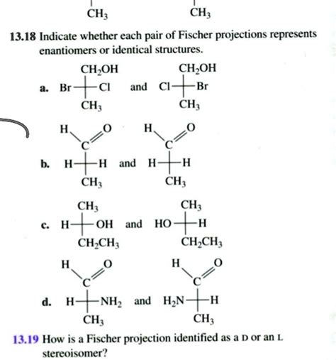 solved ch ch 13 18 indicate whether each pair of fischer projections