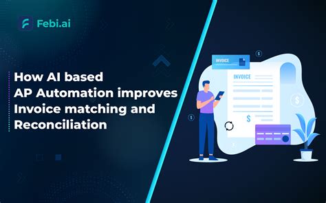 How Ai Based Ap Automation Improves Invoice Matching And Reconciliation