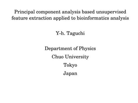 Heuristic Principal Component Analysis Based Unsupervised Feature Extraction And Its Application