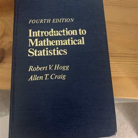 Introduction To Mathematical Statistics By Allen T Craig And Robert V