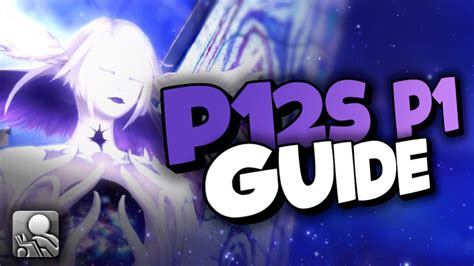 [ffxiv] P12s Phase 1 Guide Anabaseios The Twelfth Circle Youtube
