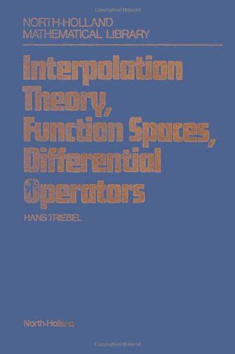 Interpolation Theory Function Spaces Differential Operators North