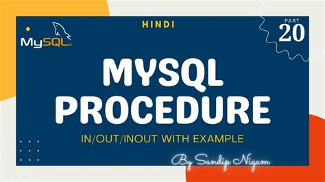 Stored Procedure In Mysql In Hindi In Out Inout With Example 20