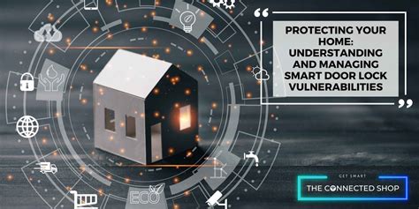 Protecting Your Home Understanding And Managing Smart Lock Vulnerabil