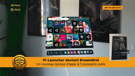 Dreamgrid Vr Le Lanceur Dapplications Pour Quest Et Pico