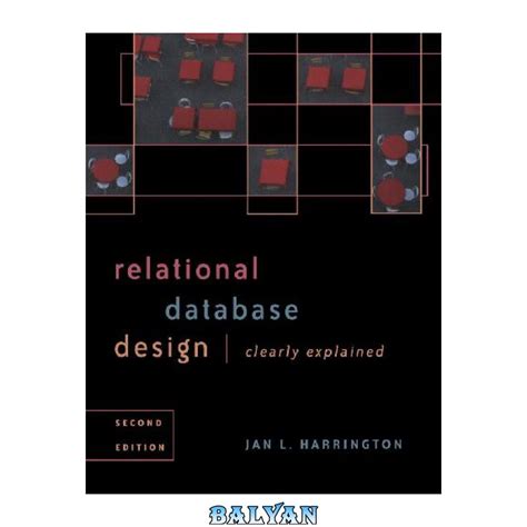 دانلود کتاب Relational Database Design Clearly Explained بلیان