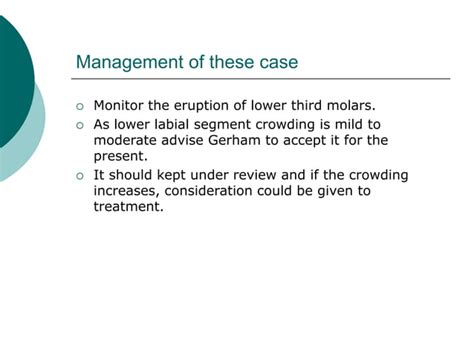 Late Mandibular Incisor Crowding Ppt Dental Health Diseases And