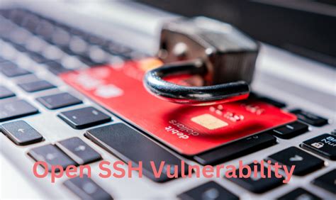 newly discovered openssh vulnerability puts linux systems at risk of