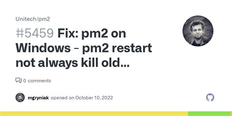 Fix Pm2 On Windows Pm2 Restart Not Always Kill Old Process · Issue