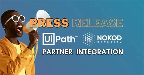 nokod security on linkedin nokod security and uipath partner on extending application security