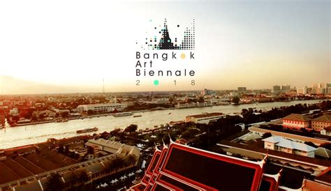 Bangkok Art Biennale 2018 จะเปลี่ยนกรุงเทพฯ เป็นเมืองศิลปะระดับโลก