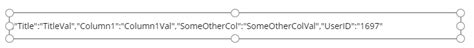 Solved Collect Json String Into Columns Power Platform Community