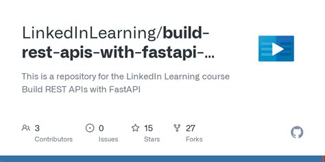 Github Linkedinlearningbuild Rest Apis With Fastapi 5964177 This Is