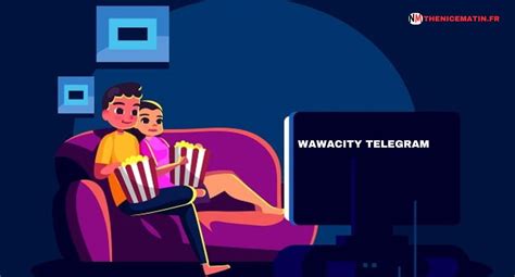 Wawacity Telegram Tout Savoir Pour Télécharger Facilement Et En Toute