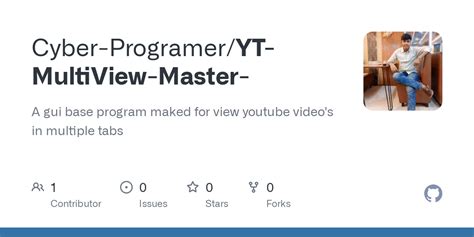 GitHub Cyber Programer YT MultiView Master A Gui Base Program Maked