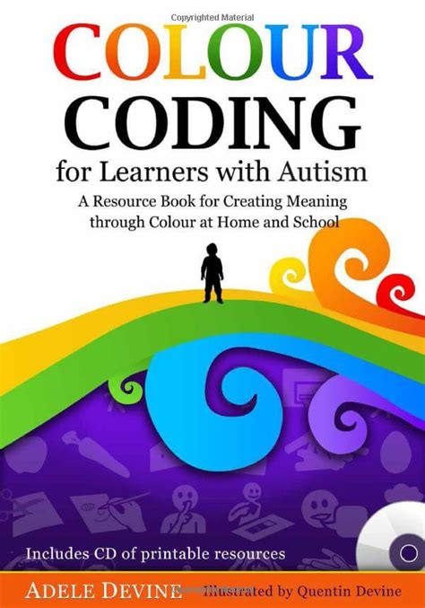 Colour Coding For Learners With Autism A Resource Book For Creating Meaning Through Colour At