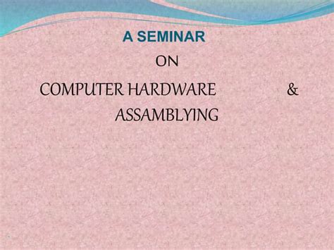 Computer Hardware Presentation Pptx