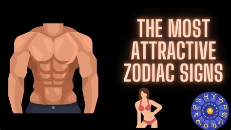 What Zodiac Sign Is Most Attractive Unveiling The Secrets Of Stellar