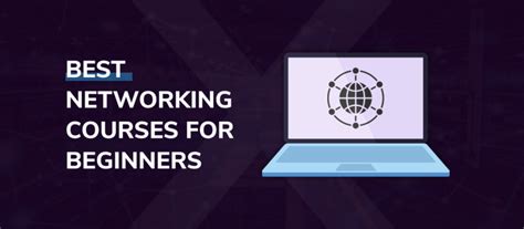 Top 10 Best Networking Courses For Beginners