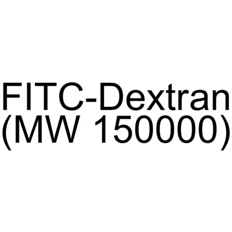 Fitc Dextran Mw 150000 Fluorescent Dyes Medchemexpress