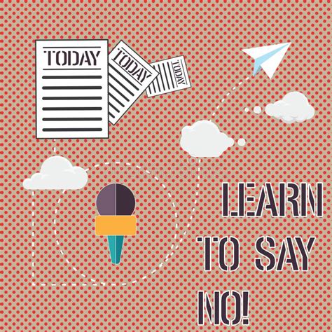 Word Writing Text Learn To Say No Business Concept For Do Not Hesitate Tell That You Do Not