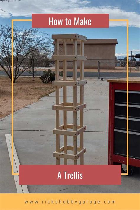 How To Make A Trellis Rick S Hobby Garage