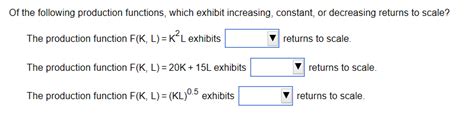 Solved Of The Following Production Functions Which Exhibit