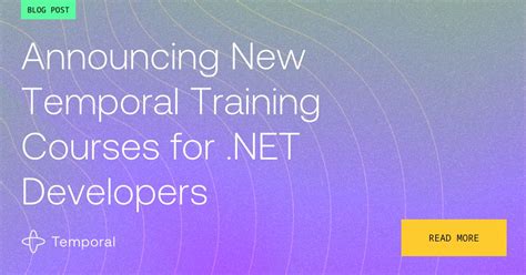 Announcing New Temporal Training Courses For Net Developers Temporal Technologies