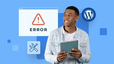 How To Fix Wordpress Errors Step By Step Troubleshooting Guide