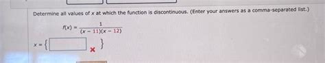 Solved Determine All Values Of X At Which The Function Is