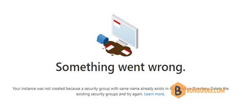 Your Instance Was Not Created Because A Security Group With Same Name Already Exists In Azure