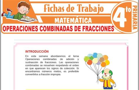 Operaciones Combinadas De Fracciones Para Cuarto De Primaria Fichas
