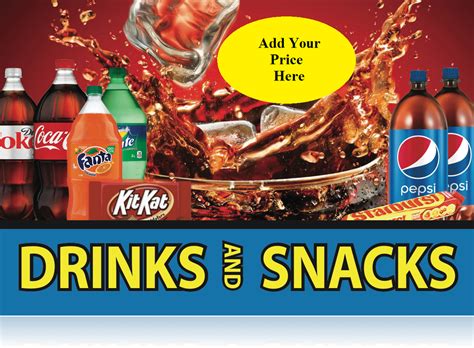 Snacks And Drinks Sign Were So Excited To Welcome This New Main