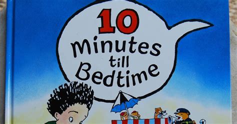 ONE GREAT BOOK 10 Minutes Till Bedtime For Picture Book Friday