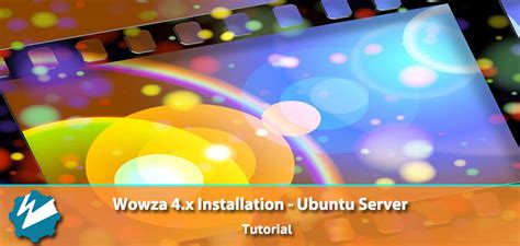 Wowza 4 Installation Ubuntu Server Macas Blog