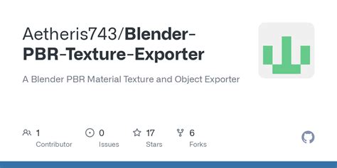 Github Aetheris743blender Pbr Texture Exporter A Blender Pbr Material Texture And Object
