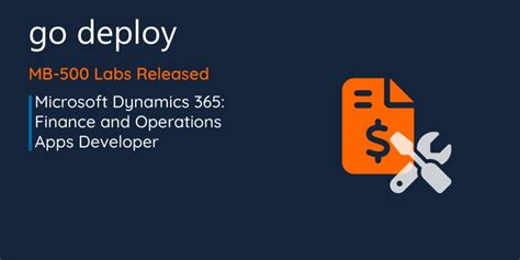 Go Deploy Labs On Linkedin Microsoft Dynamics 365 Finance And Operations Apps Developer