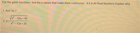 Solved For The Given Functions Find The X Values That Make