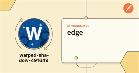 Edge Postman Api Network