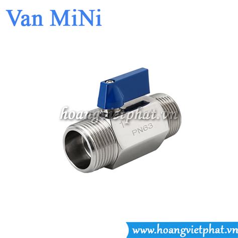 Van Bi Mini Inox 304 Hai Ren Ngoài