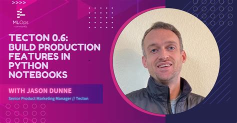 Tecton 06 Notebook Driven Development Event Mlops Community