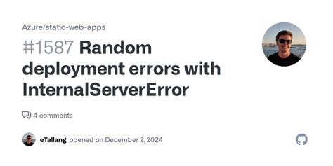 Random Deployment Errors With Internalservererror · Issue 1587 · Azurestatic Web Apps · Github