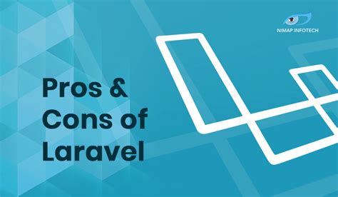 Pros And Cons Of Laravel There Have Been Many Web Frameworks By Zenobia Fernandes Medium