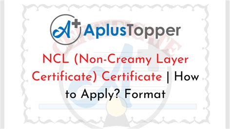 Ncl Non Creamy Layer Certificate Certificate How To Apply Format