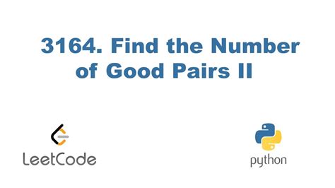 3164 Find The Number Of Good Pairs Ii Youtube